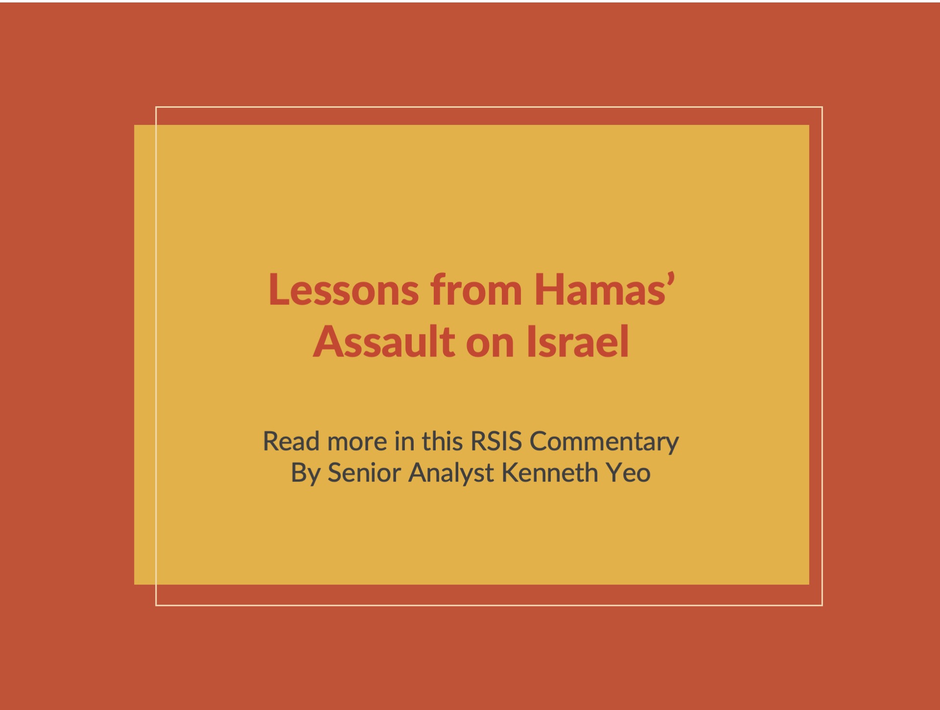 Lessons from Hamas’ Assault on Israel - RSIS