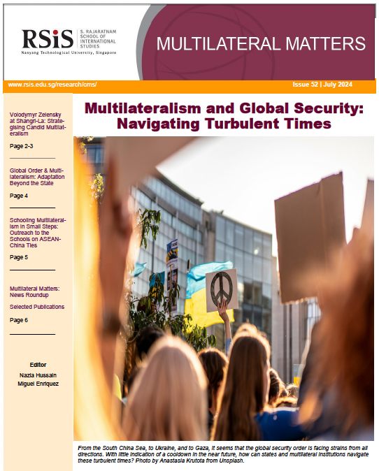 Multilateral Matters – July 2024 - RSIS